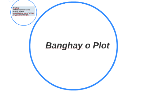 Banghay o Plot by daffriel bucayon on Prezi
