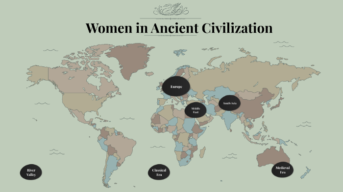 Women in Ancient Civilization by Gabie Maxim on Prezi