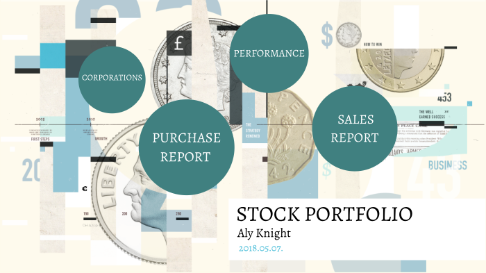 Stock Portfolio by Aly Knight on Prezi