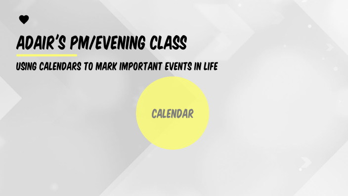 Why We Use Calendars by Classroom Advantage on Prezi