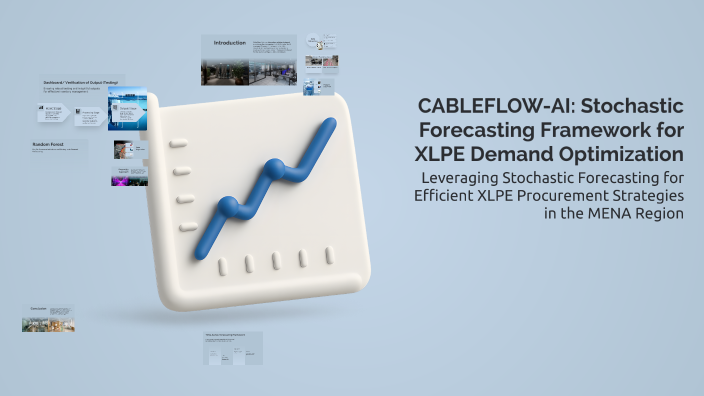 CABLEFLOW-AI: Stochastic Forecasting Framework for XLPE Demand ...