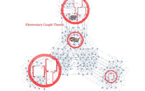 Elementary Graph Theory by Gus Hinson on Prezi