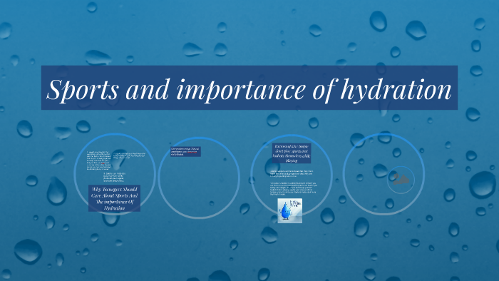 Sports and importance of hydration by Justin Shabanian on Prezi
