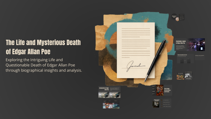 The Life and Mysterious Death of Edgar Allan Poe by Pyta Billet on Prezi
