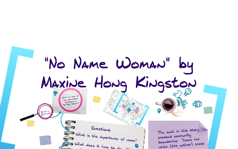 Maxine Hong Kingston No Name Woman | olympiapublishers.com