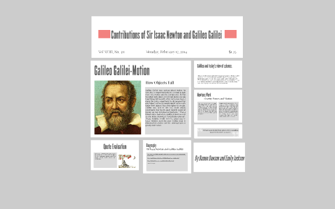 Contributions of Sir Isaac Newton and Galileo Galilei by Damon Dawson ...