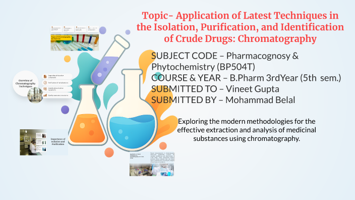 Application of Latest Techniques in the Isolation, Purification, and ...
