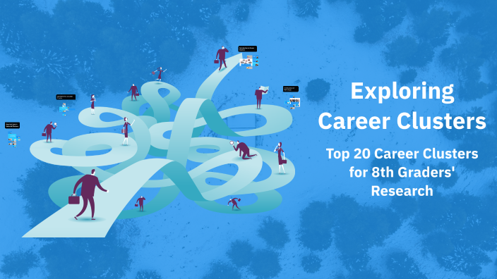 Exploring Career Clusters by Jeremy Davis on Prezi