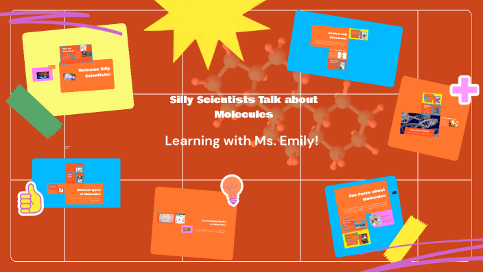 Silly Scientists Talk About Molecules by Emily Shipsey on Prezi