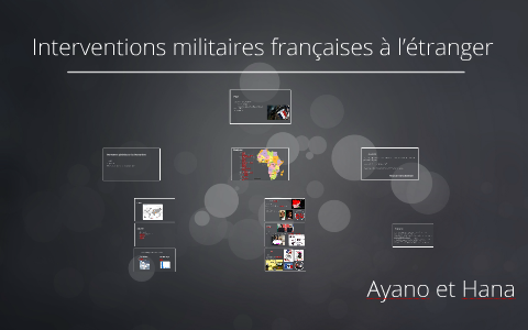 Interventions militaires françaises à l’étranger by Hana Tenglerová on ...