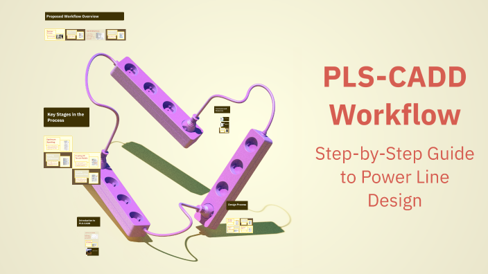 PLS-CADD Workflow by Ali Yazhari Kermani on Prezi