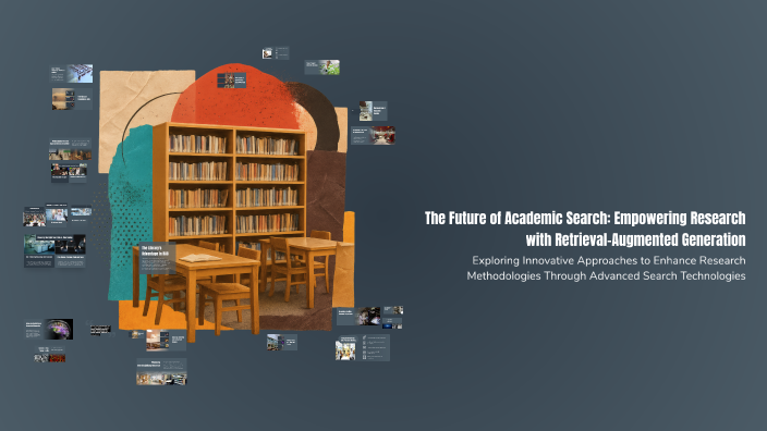 The Future of Academic Search: Empowering Research with Retrieval ...