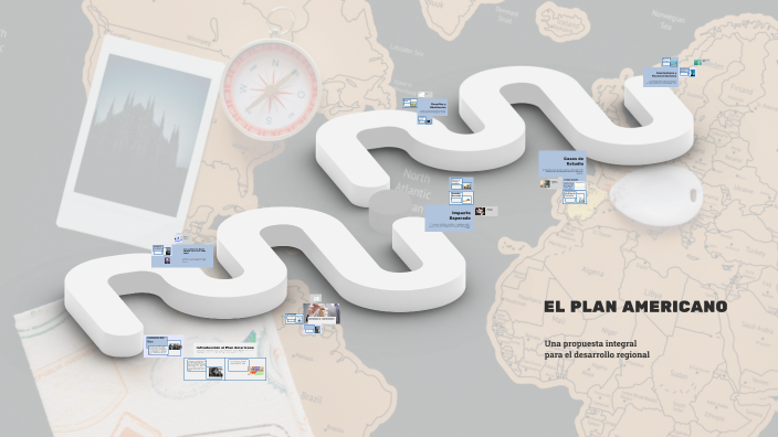 EL PLAN AMERICANO by carito Alvarez on Prezi