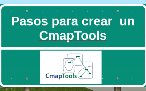Pasos para crear un CmapTools by Juan Diego Terán Meza on Prezi