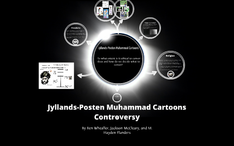 Jyllands-Posten Muhammad Cartoons by Matthew Flanders on Prezi