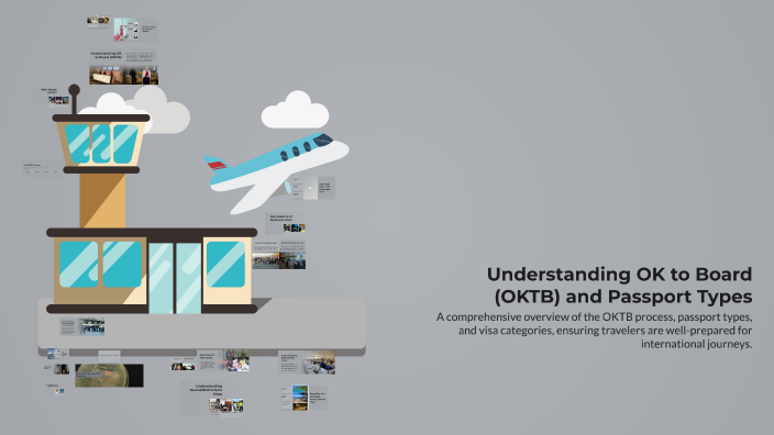 Understanding OK to Board (OKTB) and Passport Types by monica ...