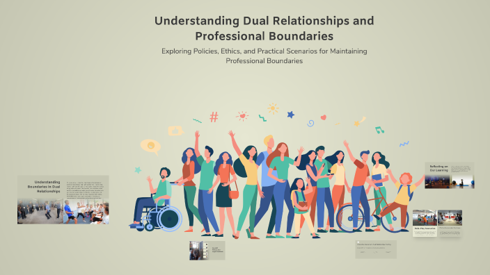 Understanding Dual Relationships and Professional Boundaries by Zach ...