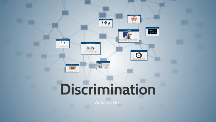 Social Issues-Discrimination by Anika Claxton
