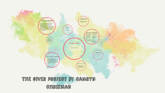 The Giver Utopia by Camryn Chrisman on Prezi