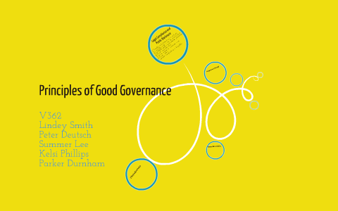 Principles of Good Governance by Lindsey Smith on Prezi