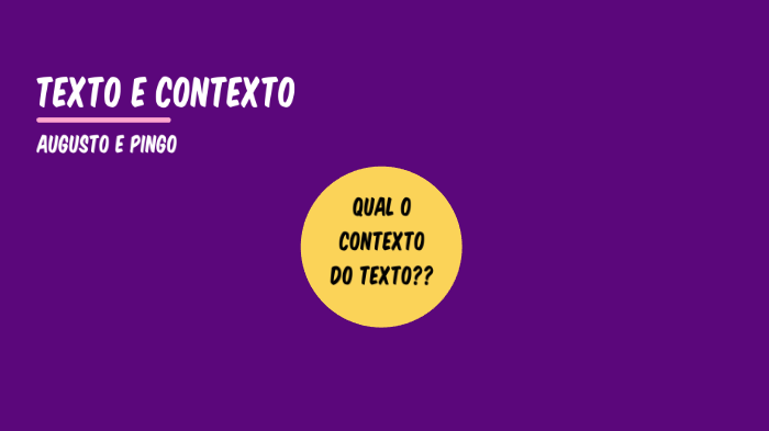 TEXTO E CONTEXTO by Augusto Cruz on Prezi