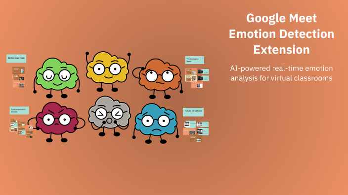 Google Meet Emotion Detection Extension by Surya K on Prezi