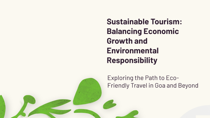 Sustainable Tourism: Balancing Economic Growth and Environmental ...