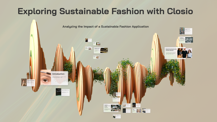 Exploring Sustainable Fashion through Closio by Sigal Elmas on Prezi