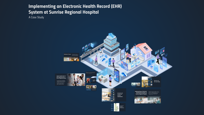 Implementing an Electronic Health Record (EHR) System at Sunrise ...