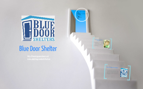 Blue Door Shelter by Michelle Lin on Prezi