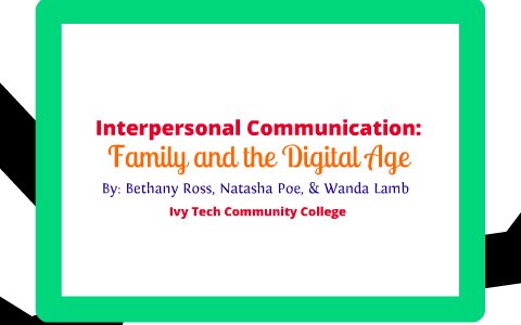 Interpersonal Communication: Family and the Digital Age by Wanda Lamb ...