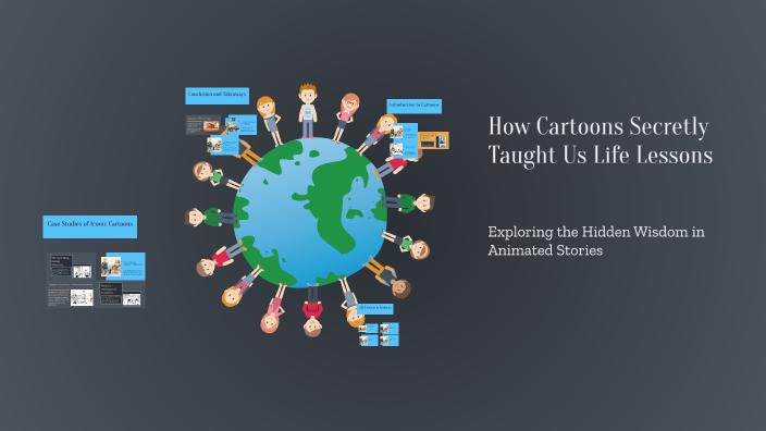 How Cartoons Secretly Taught Us Life Lessons by oumniya benhaida on Prezi