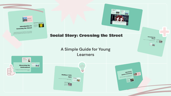 Social Story: Crossing the Street by Karen Liang on Prezi