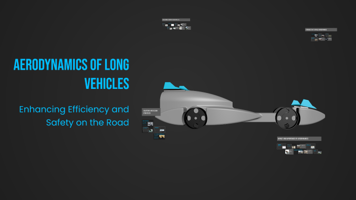 Aerodynamics of Long Vehicles by H G on Prezi
