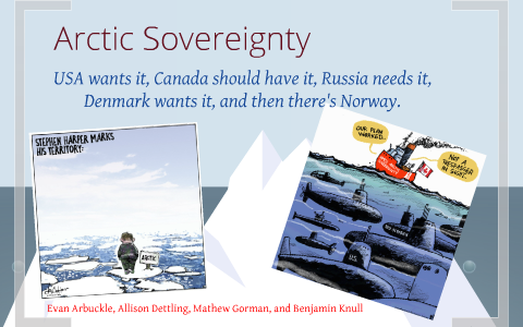 Arctic Sovereignty by Mathew Gorman on Prezi