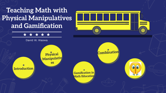 Teaching Math with Physical Manipulatives and Gamification by David ...