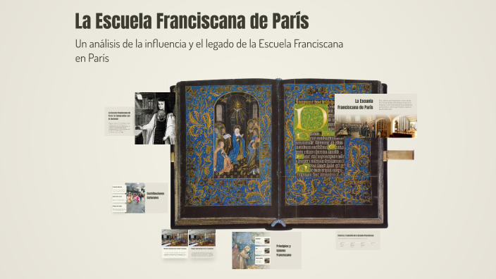 La Escuela Franciscana de París by Matthew Ceballos Argaez on Prezi