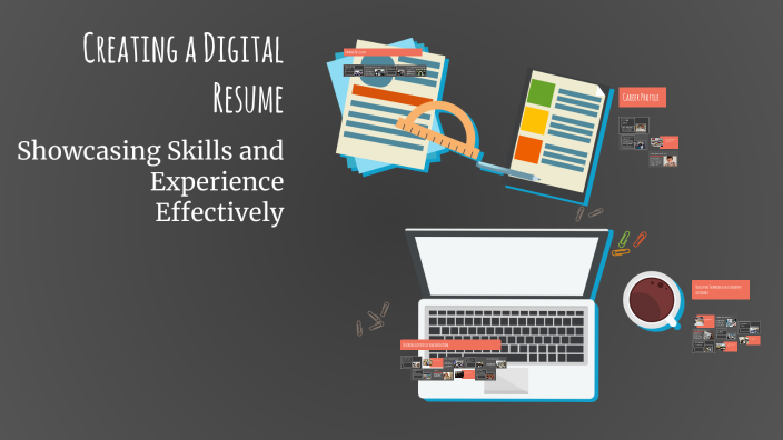 Creating an Impactful Digital Resume by DIPTI R on Prezi