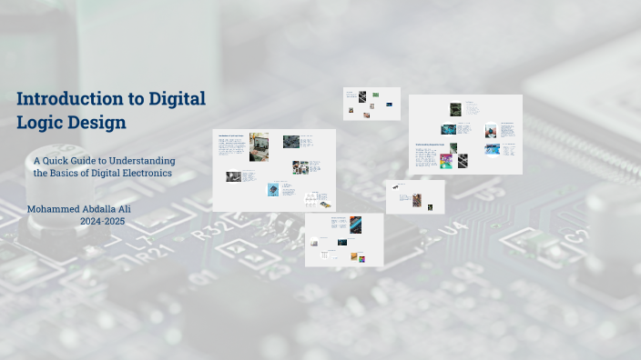 Introduction to Digital Logic Design by ali abdalla on Prezi