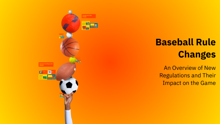 Baseball Rule Changes by Hunter Damm on Prezi