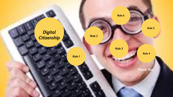 Rules of Digital Citizenship by Samuel Oliver on Prezi