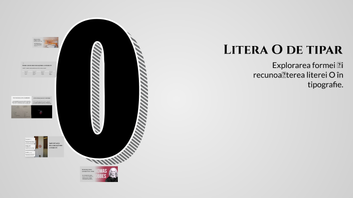 Litera O de tipar by Raluca-Violeta Sipos on Prezi