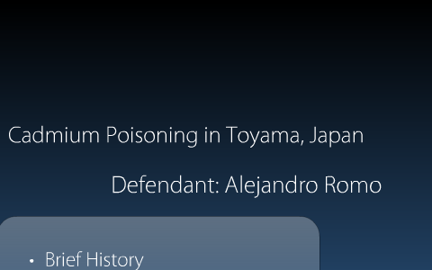 Cadmium Poisoning in Toyama Japan by Alex Romo on Prezi