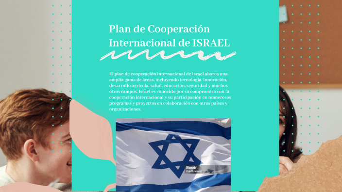 Plan de Cooperación Internacional de Israel by Loraine Leon beleño on Prezi