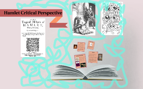 Hamlet Critical Perspective by Emily Hernandez on Prezi