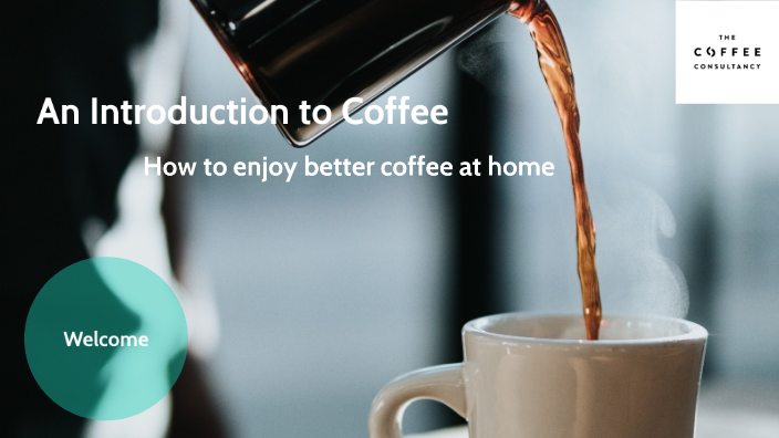 An Introduction to Coffee by Louise Webster