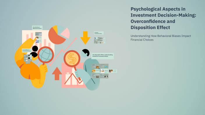 Psychological Aspects in Investment Decision-Making: Overconfidence and ...