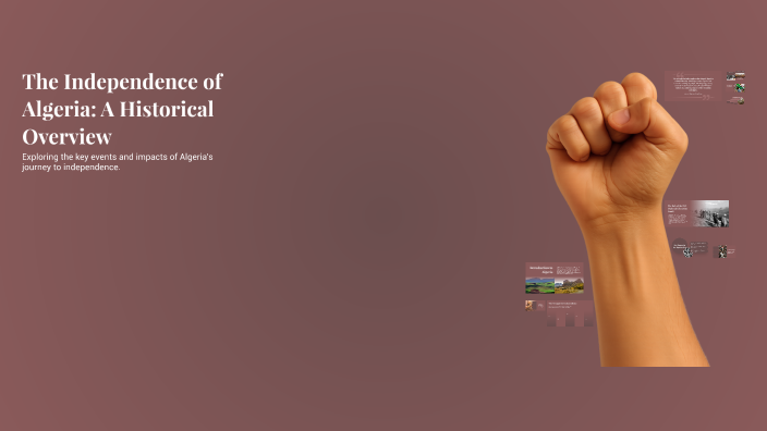 The Independence of Algeria: A Historical Overview by amine ...