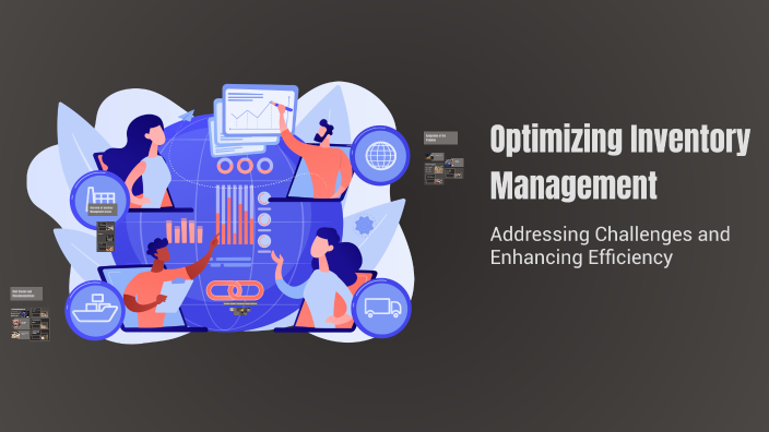 Optimizing Inventory Management by michael cui on Prezi