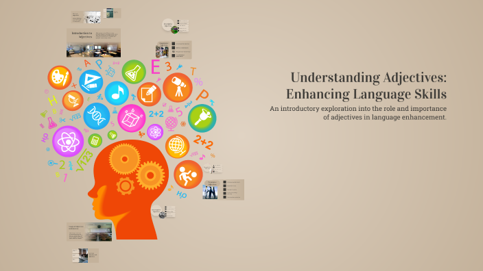 Understanding Adjectives: Enhancing Language Skills by salome ...